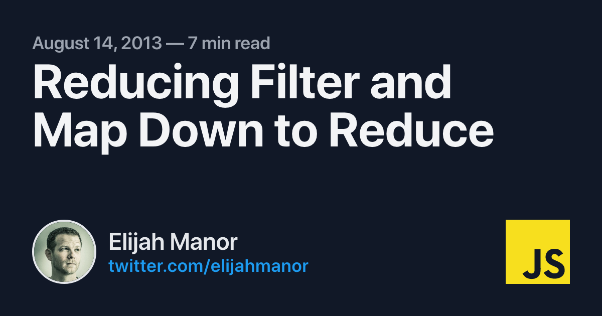 Reducing Filter and Map Down to Reduce